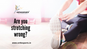The most common stretching mistakes you could be making! | Orthosports ...